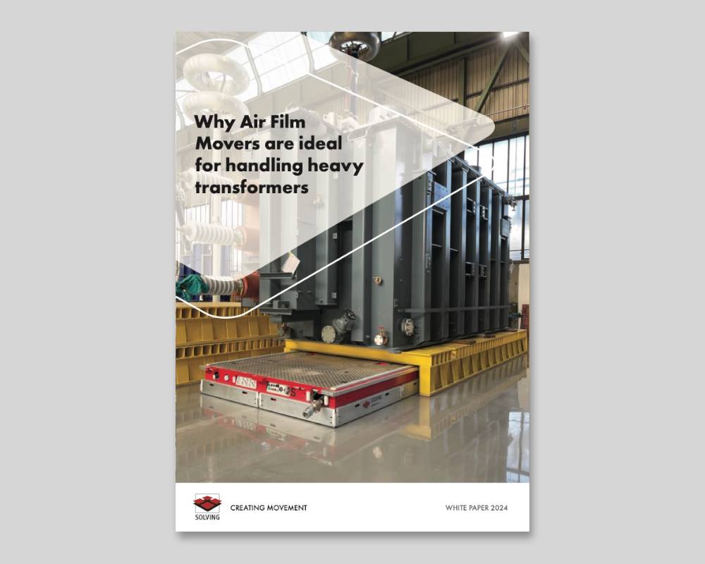 Why Air Film Movers are ideal for handling heavy transformers - Solving